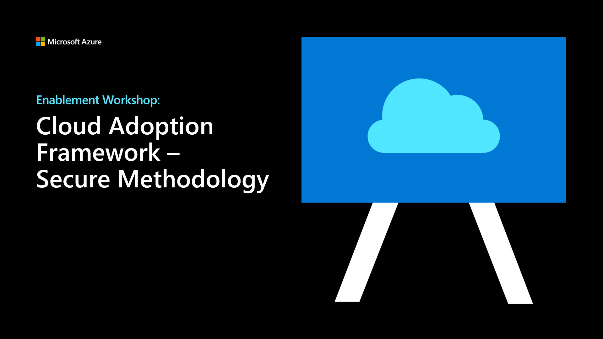 Cloud Adoption Framework - Secure Methodology